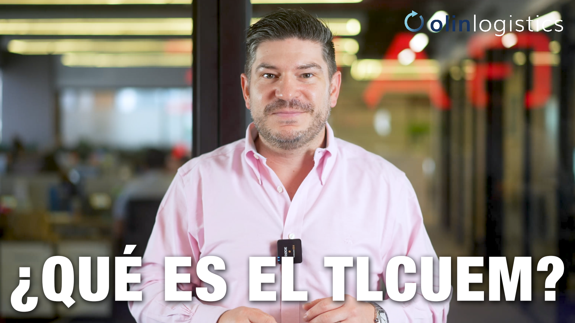 ¿Qué es el TLCUEM? - Olin Logistics